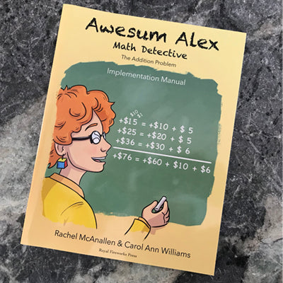 Awesum Alex, Math Detective: The Addition Problem Implementation Manua ...